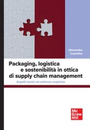 PACKAGING, LOGISTICA E SOSTENIBILITA' IN OTTICA DI SUPPLY CHAIN MANAGEMENT